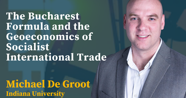 International History Seminar: Recent works with Michael De Groot and The Bucharest Formula ...